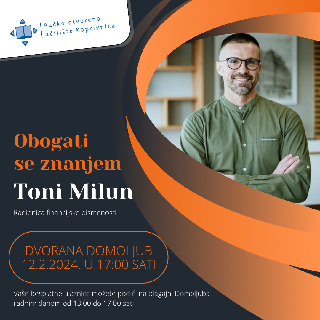 Obogati se znanjem – radionica Tonija Miluna – Kulturni centar Koprivnica